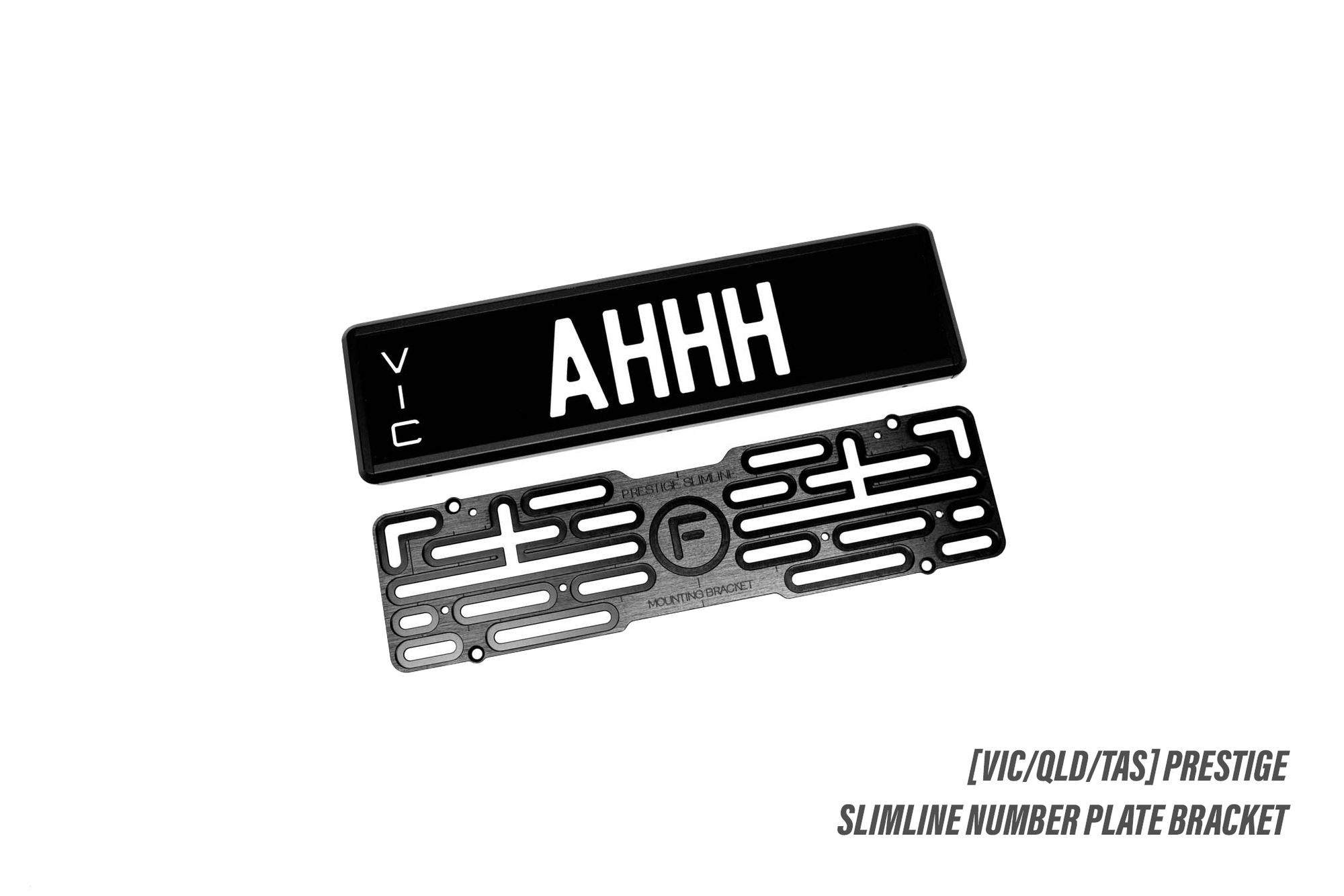 [VIC/QLD/TAS] Prestige Slimline - Number Plate Bracket